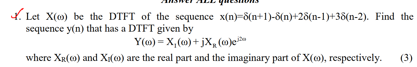 Solved Let x(ω) ﻿be the DTFT of the sequence | Chegg.com