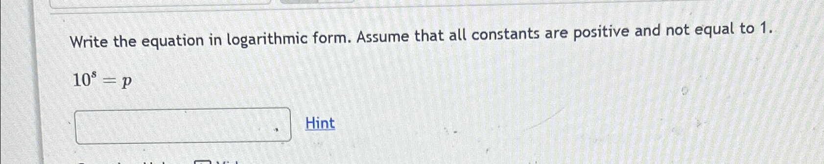 Solved Write the equation in logarithmic form. Assume that | Chegg.com