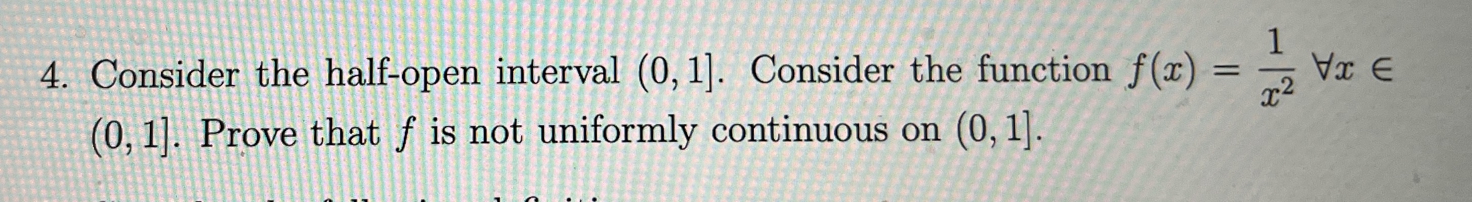 Solved Consider the half-open interval (0,1]. ﻿Consider the | Chegg.com