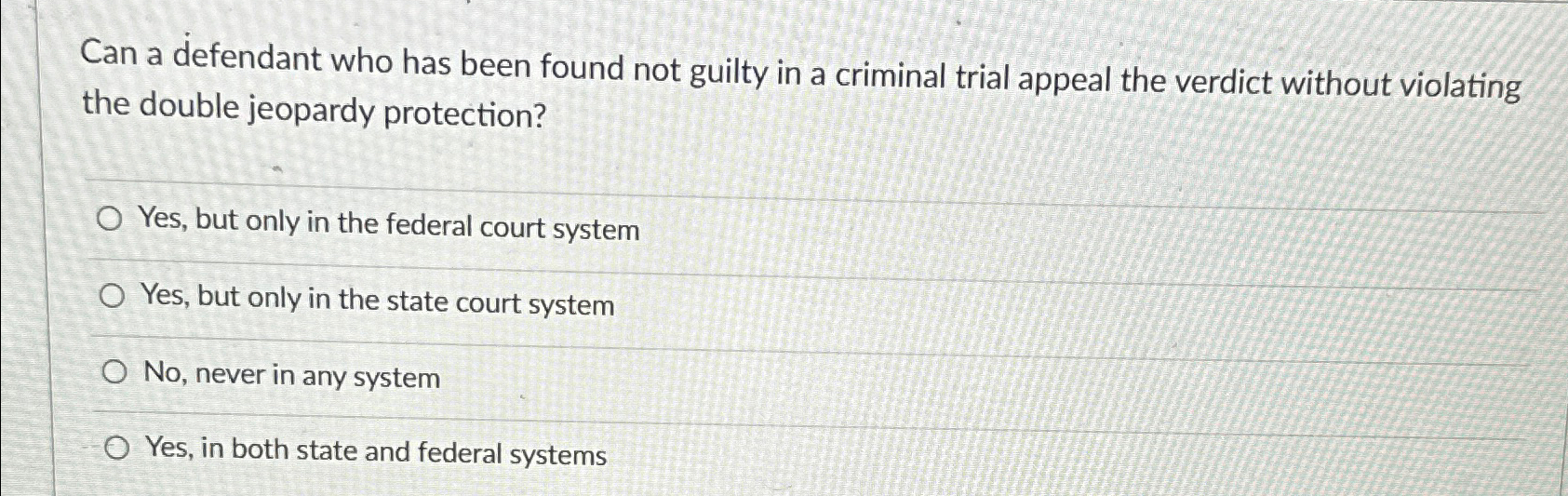 Solved Can a defendant who has been found not guilty in a | Chegg.com