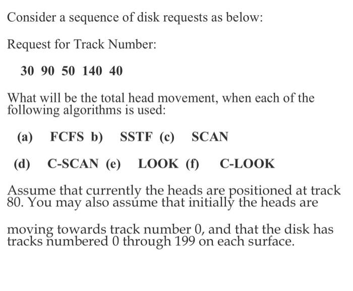 Solved Consider a sequence of disk requests as below: | Chegg.com