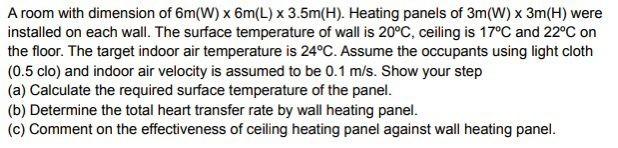 A room with dimension of 6m(W) x 6m(L) x 3.5m(H). | Chegg.com
