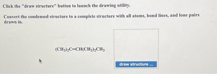 Solved Click the "draw structure" button to launch the | Chegg.com