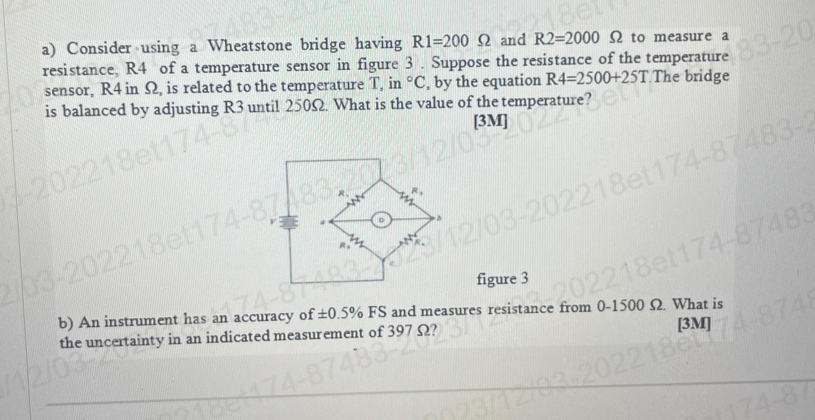 Solved a) ﻿Consider using a Wheatstone bridge having R1=200Ω | Chegg.com