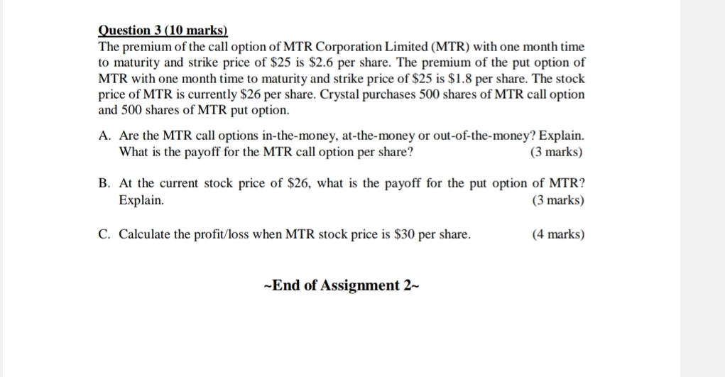 Solved Question 3 (10 ﻿marks)The premium of the call option | Chegg.com