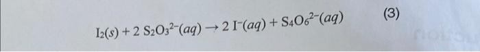 Solved S2O32-(aq) + 2 I-(aq) →12(s) +2 SO42-(aq) (1) -f the | Chegg.com