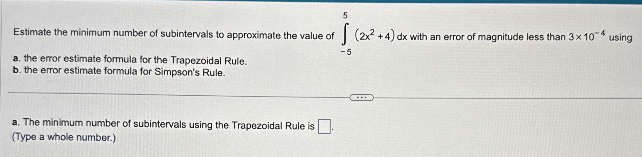 Solved Estimate the minimum number of subintervals to | Chegg.com