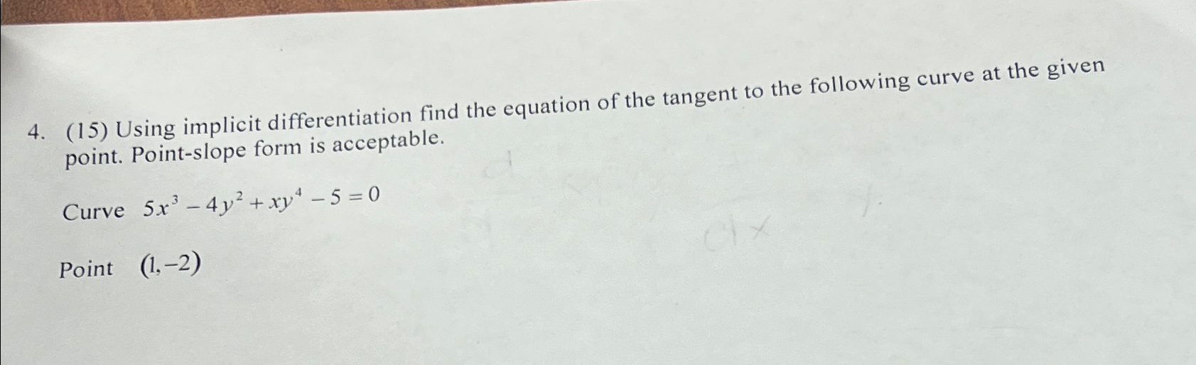 Solved (15) ﻿Using implicit differentiation find the | Chegg.com