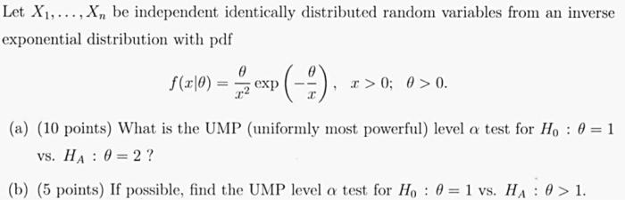 Solved Let X1,…,Xn be independent identically distributed | Chegg.com