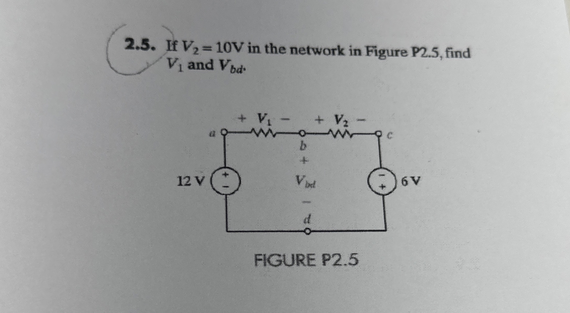 Solved 2.5. ﻿If V2=10V ﻿in the network in Figure P2.5, | Chegg.com