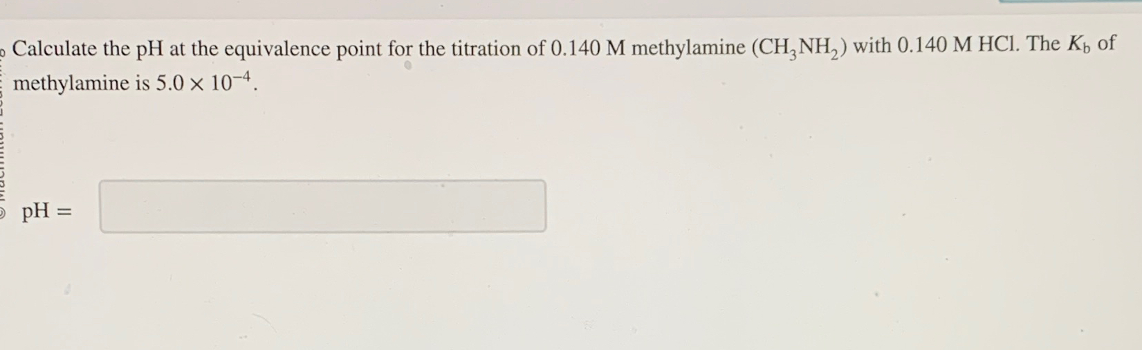 Solved Calculate the pH ﻿at the equivalence point for the | Chegg.com