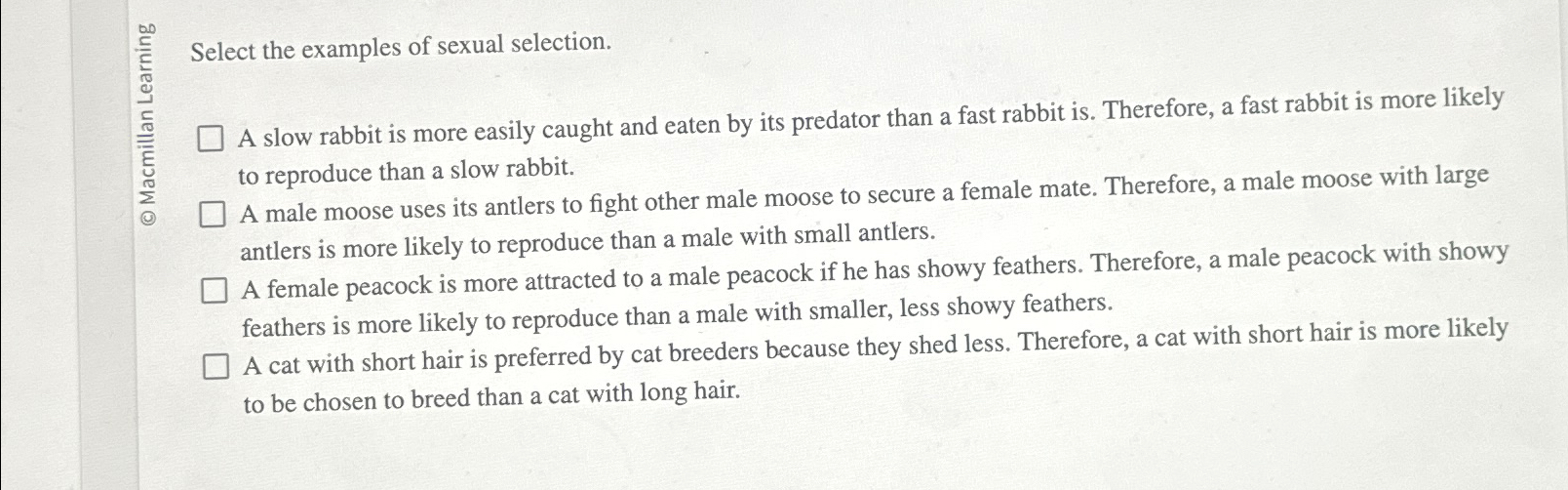 Solved Select The Examples Of Sexual Selection A Slow Rabbit