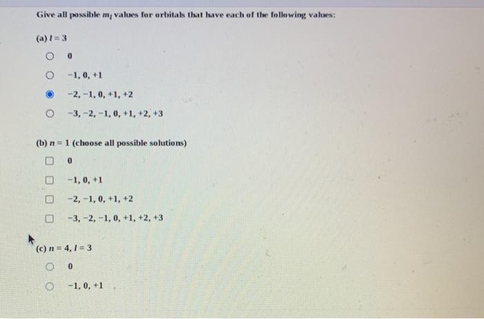 Solved Give all possible m, values for orbitals that have | Chegg.com
