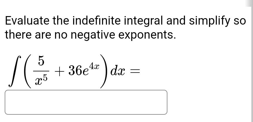 Solved Evaluate the indefinite integral and simplify so | Chegg.com