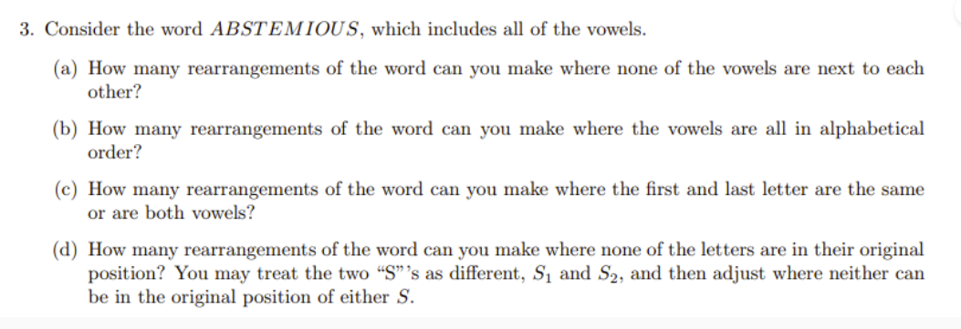 Solved Consider the word ABSTEMIOUS, which includes all of | Chegg.com