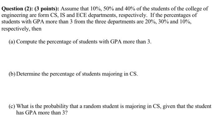 Solved Question (2): (3 points): Assume that 10%,50% and 40% | Chegg.com Solved Question (2): (3 points): Assume that 10%,50% and 40% | Chegg.com