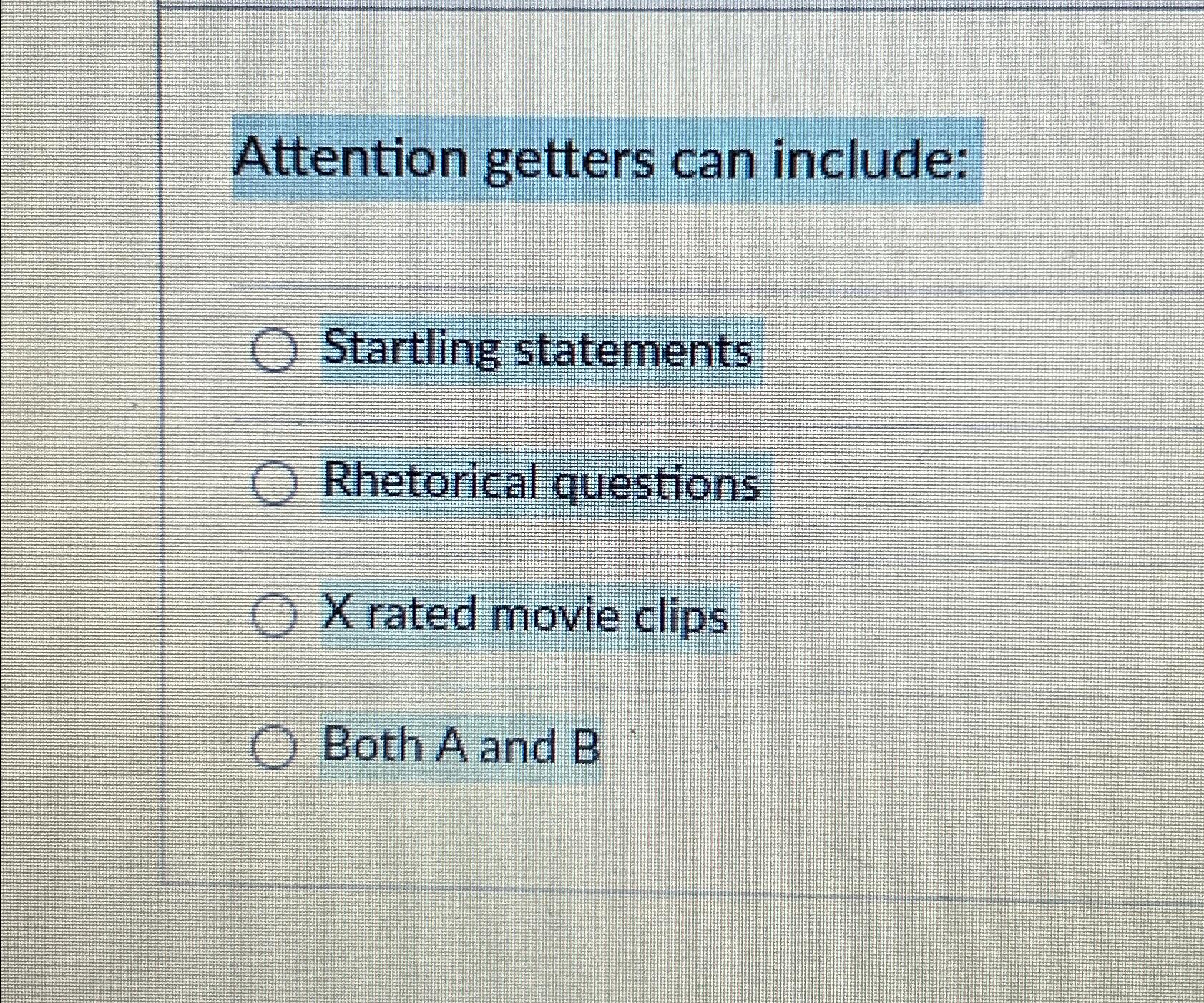 Solved Attention getters can include:Startling | Chegg.com