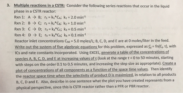 3. Multiple reactions in a CSTR: Consider the | Chegg.com