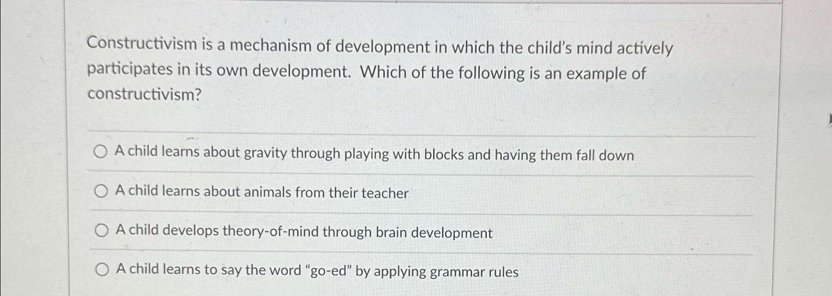 Solved Constructivism is a mechanism of development in which | Chegg.com