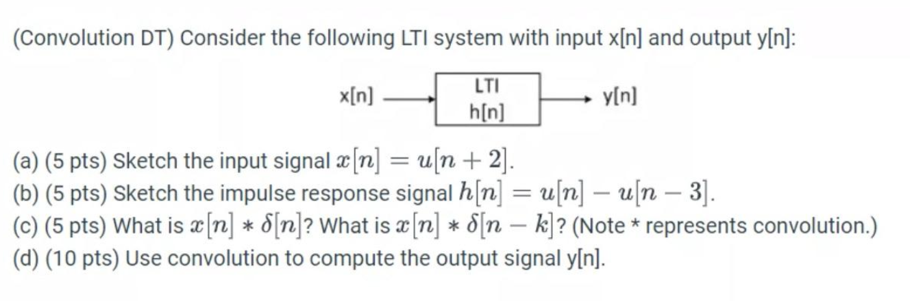 Solved (Convolution DT) ﻿Consider the following LTI system | Chegg.com