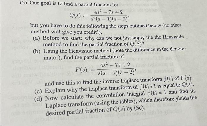 Solved (5) Our goal is to find a partial fraction for | Chegg.com