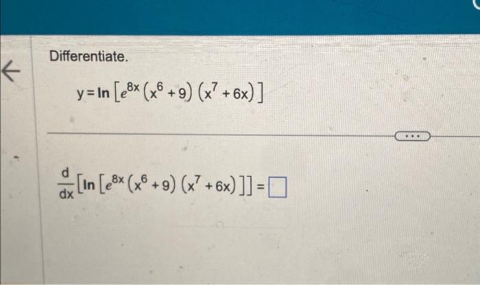 Solved Differentiate. y=ln[(x+4)(3x−8)(2−x)] | Chegg.com
