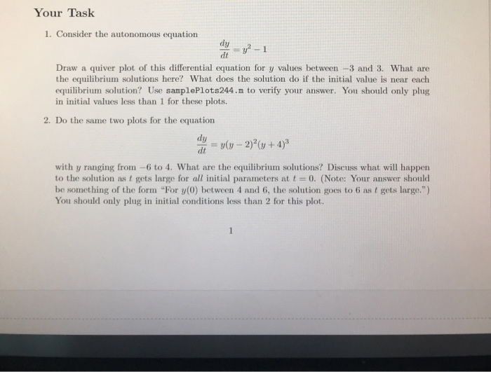 Solved Your Task 1. Consider the autonomous equation dy = y2 | Chegg.com