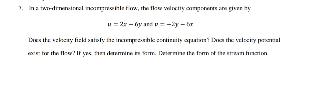 Solved In a two-dimensional incompressible flow, the flow | Chegg.com
