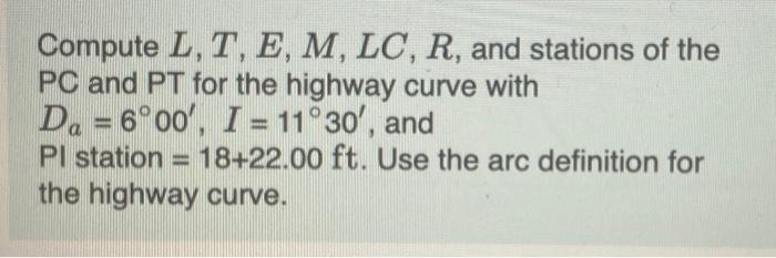 Solved Compute L,T,E,M,LC,R, and stations of the PC and PT | Chegg.com