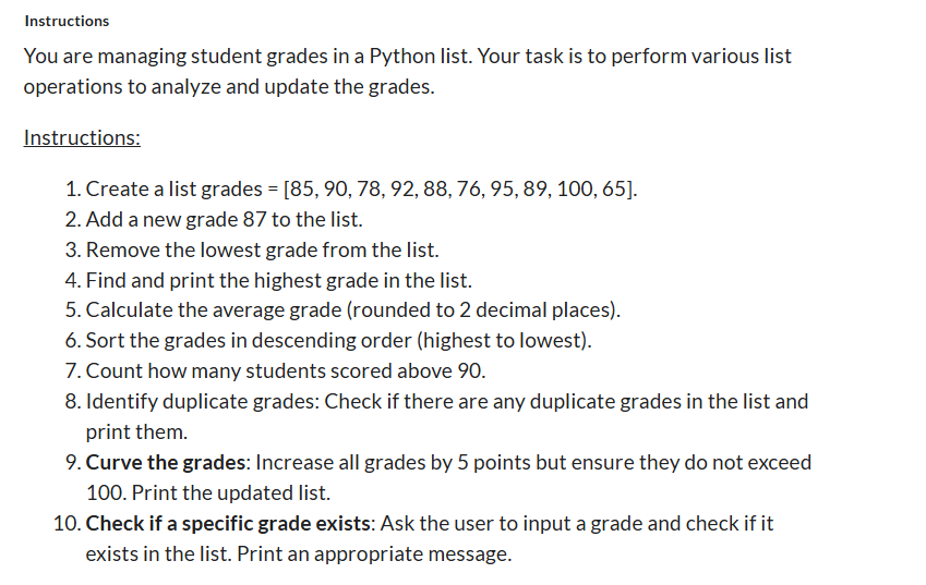 Solved You are managing student grades in a Python list. | Chegg.com