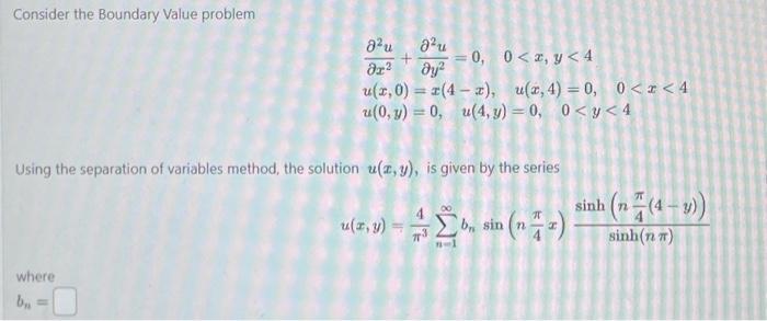 Solved Consider the Boundary Value problem ∂x2∂2u+∂y2∂2u=0,0 | Chegg.com