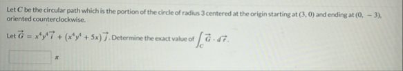 Solved Let C ﻿be the circular path which is the portion of | Chegg.com