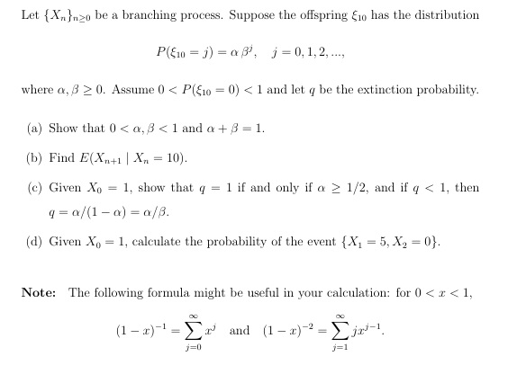 Solved Let {xn}n≥0 be ﻿a branching process. Suppose the | Chegg.com