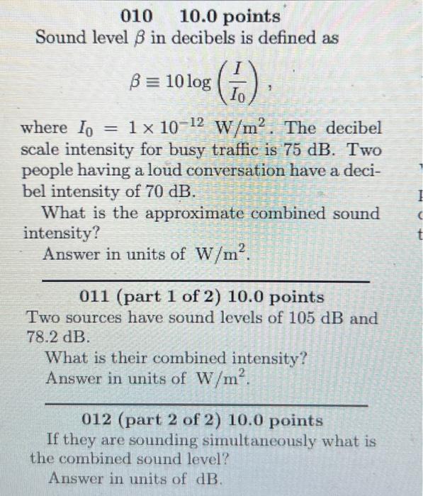 Solved Sound level β in decibels is defined as β≡10log(I0I) | Chegg.com