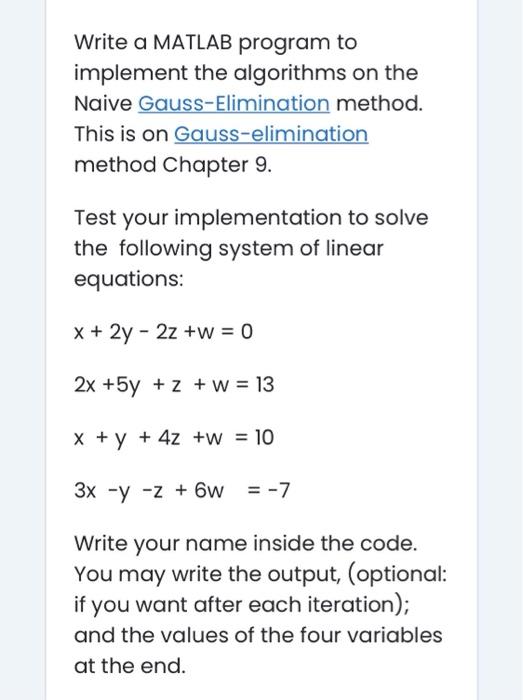 Solved Write A Matlab Program To Implement The Algorithms On 5612