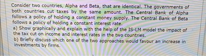 Consider two countries, Alpha and Beta, that are | Chegg.com