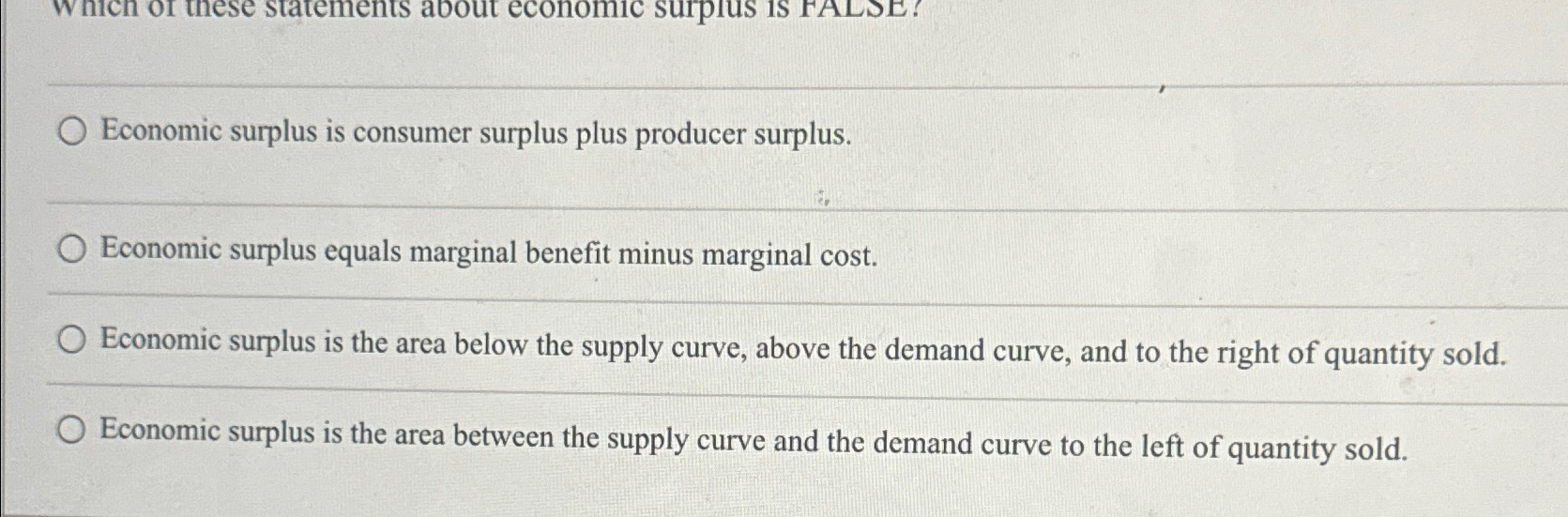 Solved Economic surplus is consumer surplus plus producer | Chegg.com