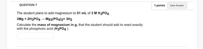Solved The student plans to add magnesium to 51 mL of | Chegg.com