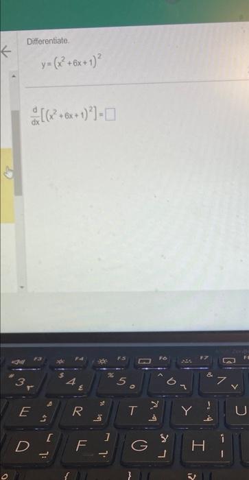 Solved Differentiate. y=(x2+6x+1)2 dxd[(x2+6x+1)2]= | Chegg.com