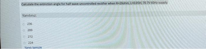Solved Calculate the extinction angle for half wave | Chegg.com