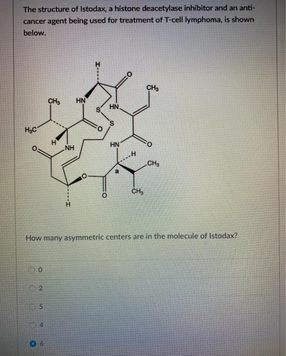 Solved The structure of Istodax, a histone deacetylase | Chegg.com