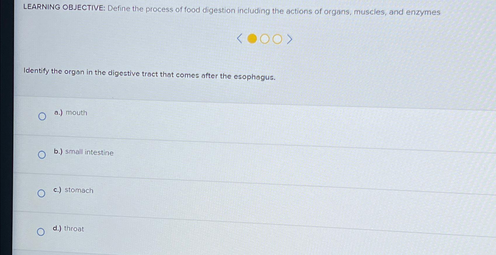 Solved LEARNING OBJECTIVE: Define the process of food | Chegg.com