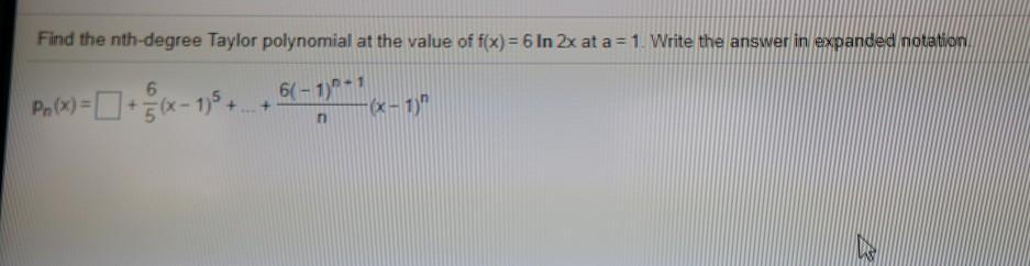 Solved Find the nth-degree Taylor polynomial at the value of | Chegg.com