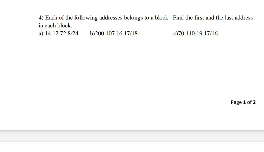 Solved 4) Each of the following addresses belongs to a | Chegg.com
