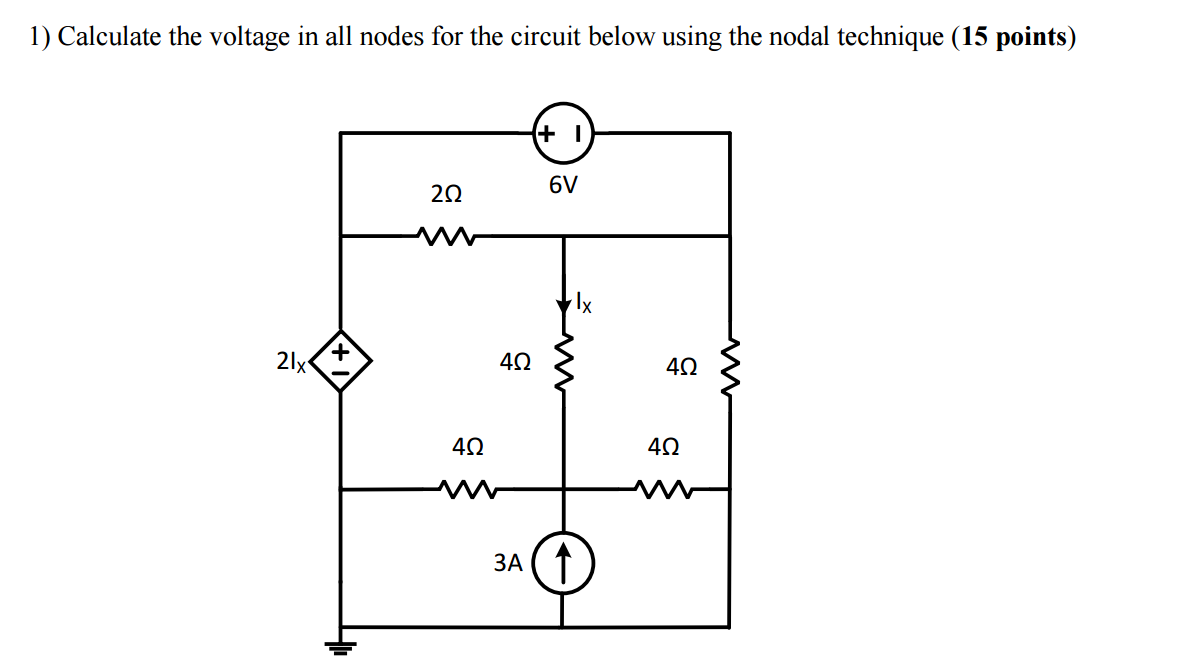 Solved Calculate the voltage in all nodes for the circuit | Chegg.com