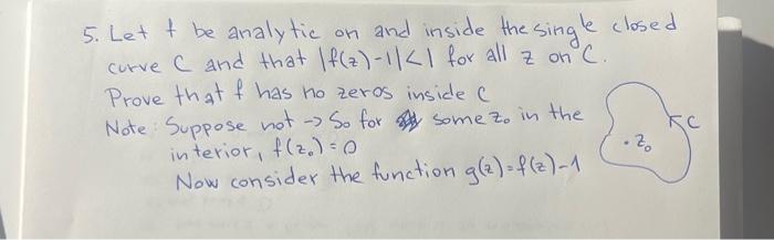Solved 5. Let t be analytic on and inside the single closed | Chegg.com