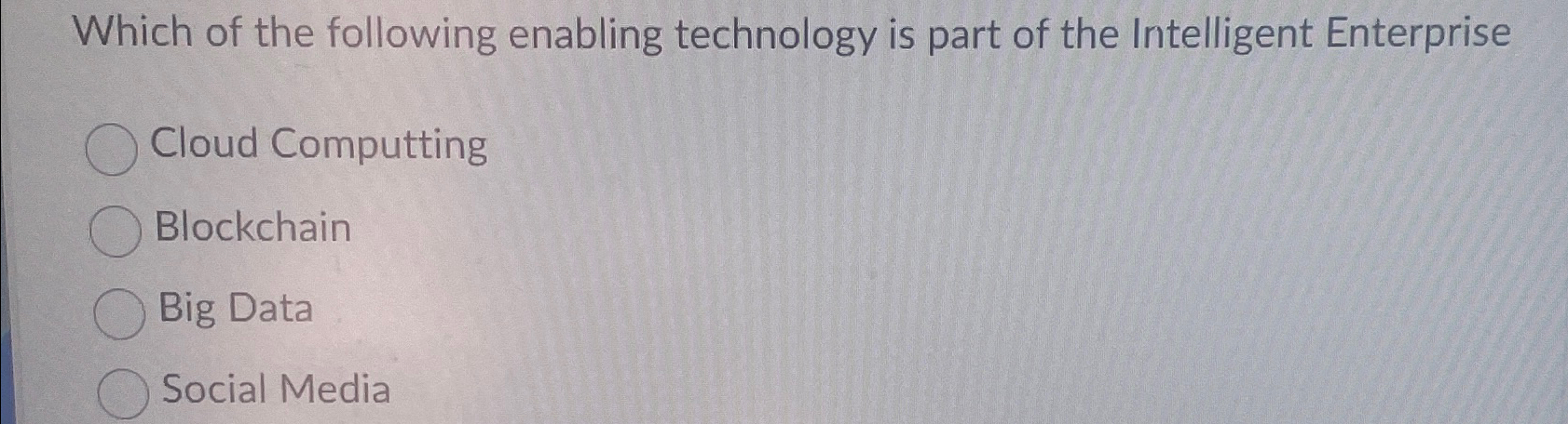 Solved Which of the following enabling technology is part of | Chegg.com