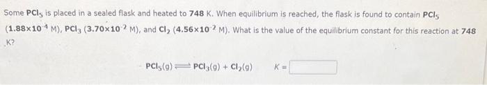 Solved Some PCl5 is placed in a sealed flask and heated to | Chegg.com