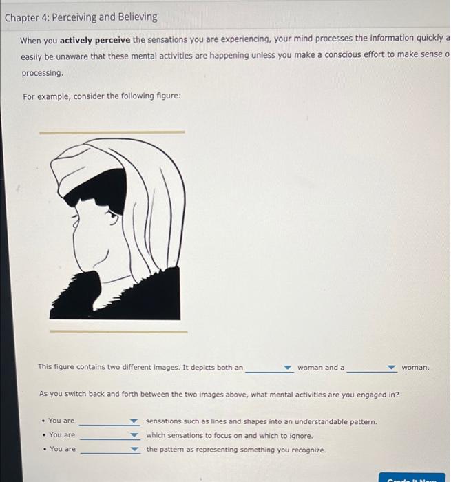 Chapter 4: Perceiving and Believing When you actively | Chegg.com