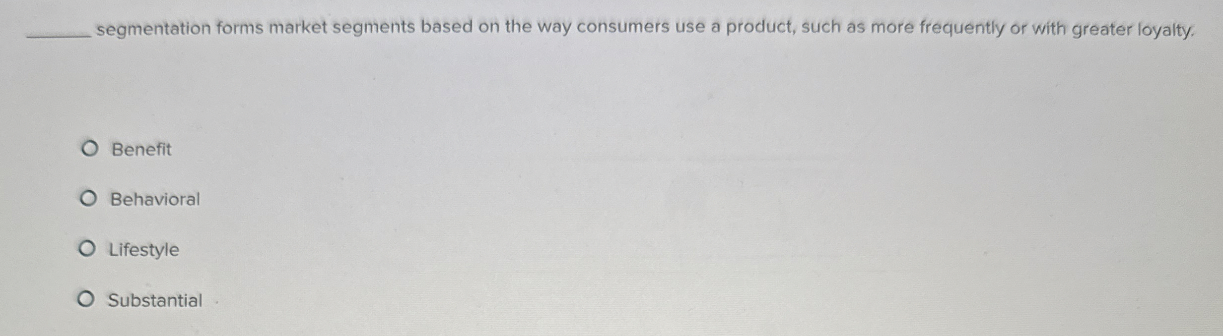 Solved segmentation forms market segments based on the way | Chegg.com